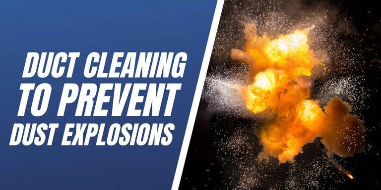 Duct Cleaning To Prevent Dust Explosions