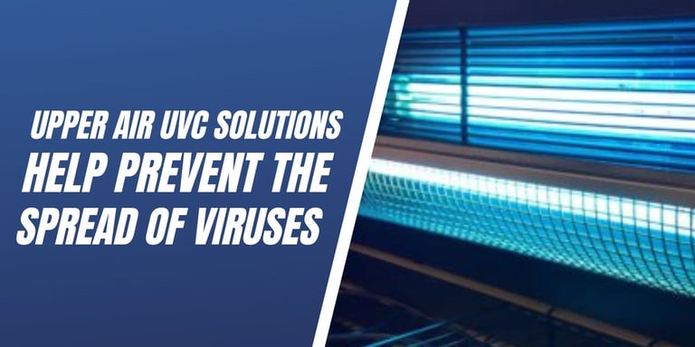 Upper Air UVC Solutions Help Prevent The Spread Of Viruses